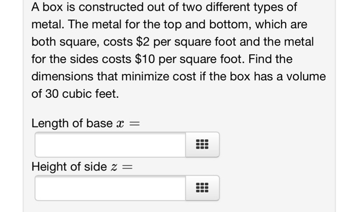 Solved A box is constructed out of two different types of | Chegg.com