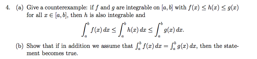 Solved (a) Give a counterexample: if f and g are integrable | Chegg.com