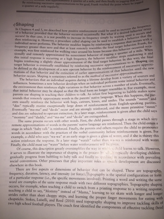 what is the principle of shaping in psychology?! And | Chegg.com