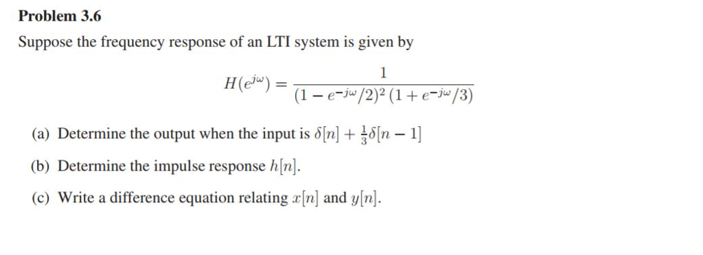 Solved Suppose the frequency response of an LTI system is | Chegg.com