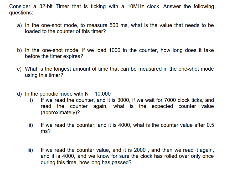 Solved Consider a 32-bit Timer that is ticking with a 10MHz | Chegg.com