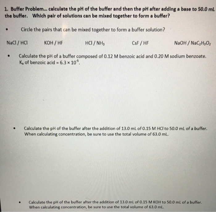 Solved 1. Buffer Problem... calculate the pH of the buffer | Chegg.com