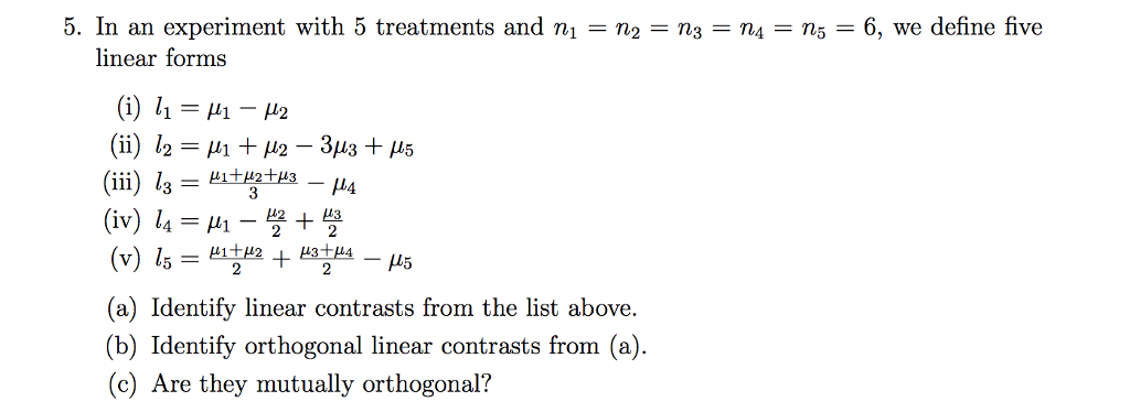 5. In an experiment with 5 treatments and nı-n2-n3 | Chegg.com