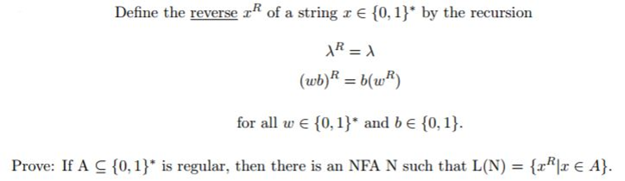 Define the reverse x^R of a string x epsilon {0.1}* | Chegg.com
