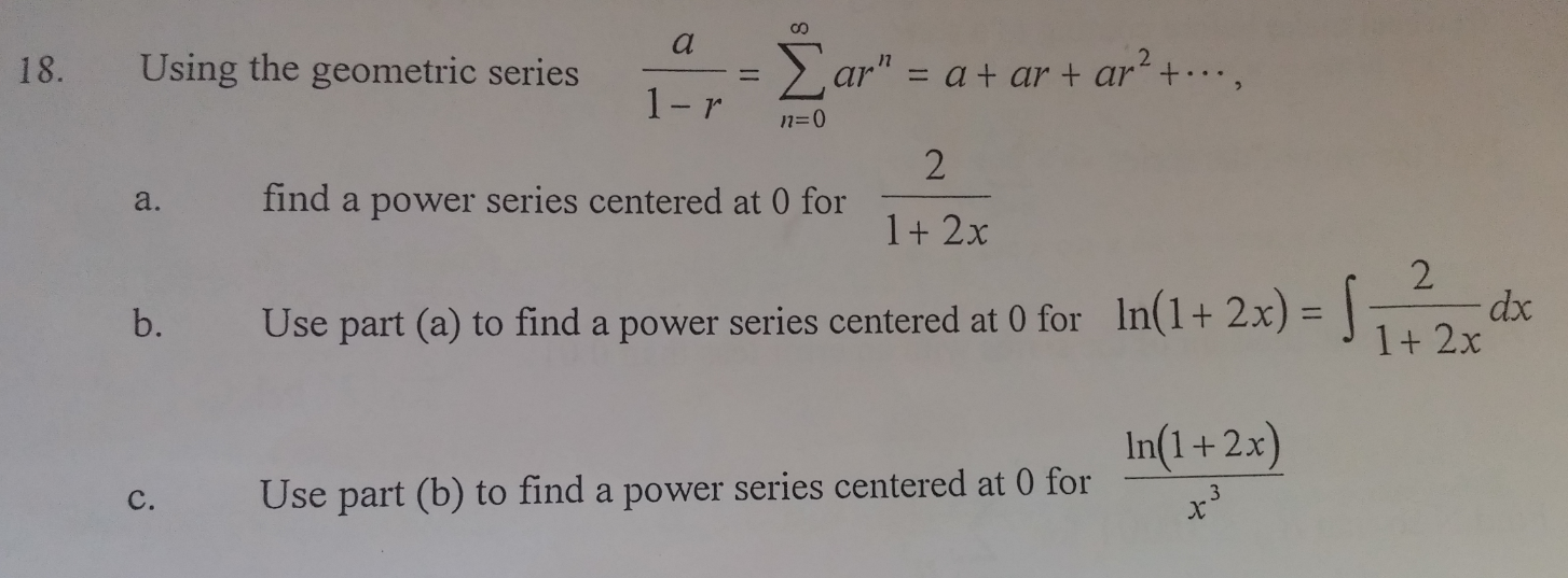 Solved Using the geometric series a/1 - r = sum ar^n = a + | Chegg.com