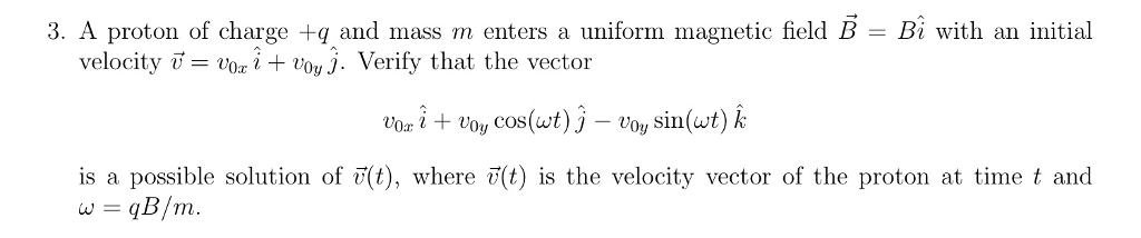Solved A proton of charge +q and mass m enters a uniform | Chegg.com