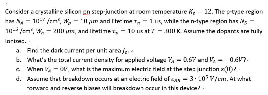 Solved Consider a crystalline silicon pn step-junction at | Chegg.com