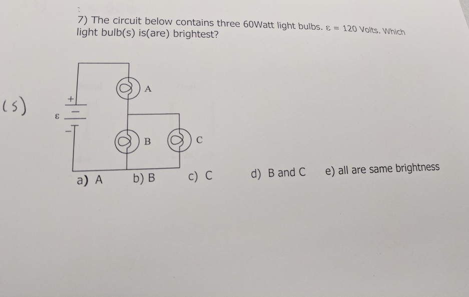Solved 7) The circuit below contains three 60watt light | Chegg.com