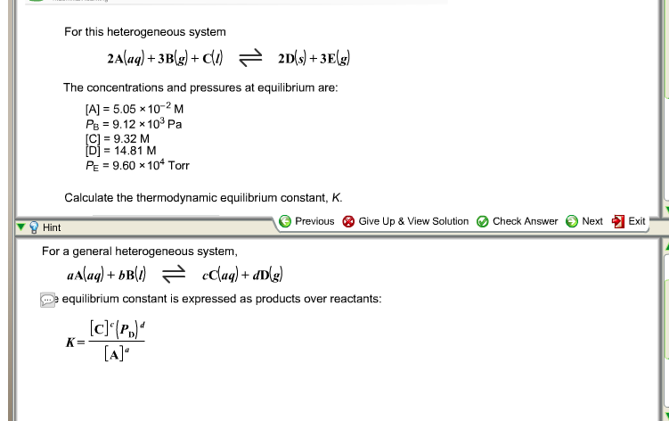 Solved For this heterogeneous system 2A(aq) + 3B(g) + C(l) | Chegg.com