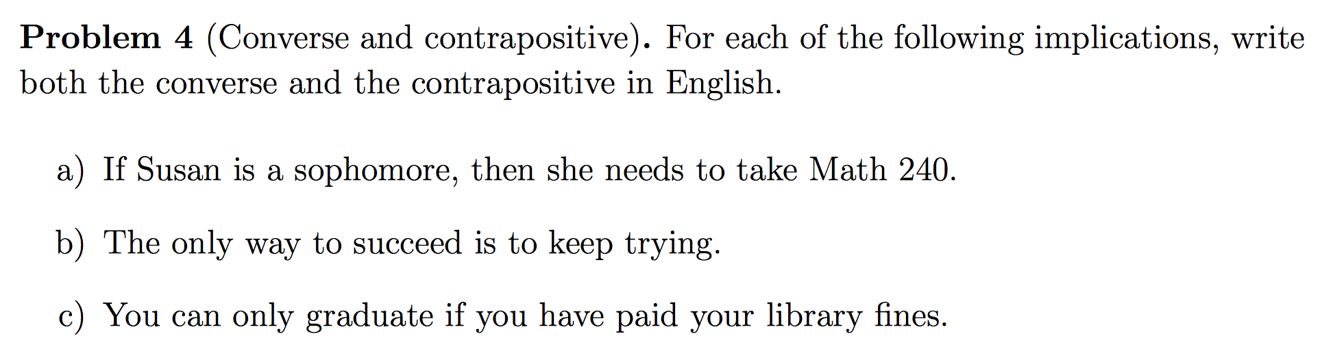Solved For each of the following implications, write both | Chegg.com