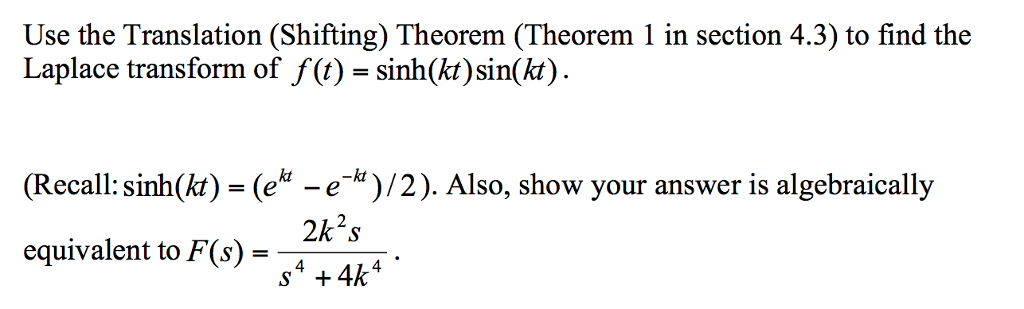 Solved Use the Translation (Shifting Theorem (Theorem 1 in | Chegg.com