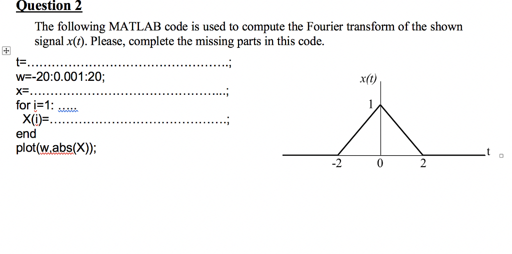 Solved Question 2 The Following Matlab Code Is Used To