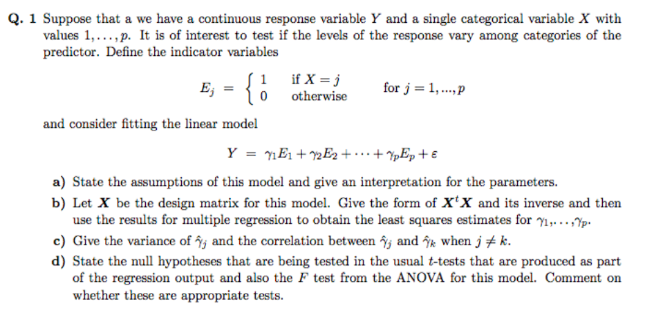 Solved Q. 1 Suppose that a we have a continuous response | Chegg.com