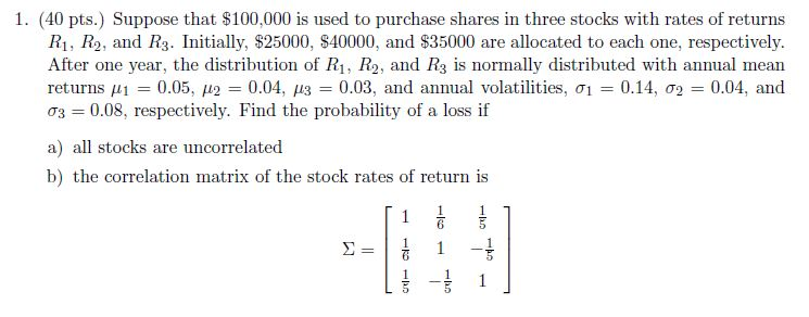 Solved (40 pts.) Suppose that $100,000 is used to purchase | Chegg.com
