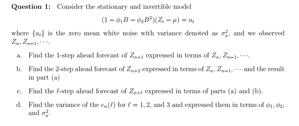 Solved Question 1: Consider the stationary and invertible | Chegg.com