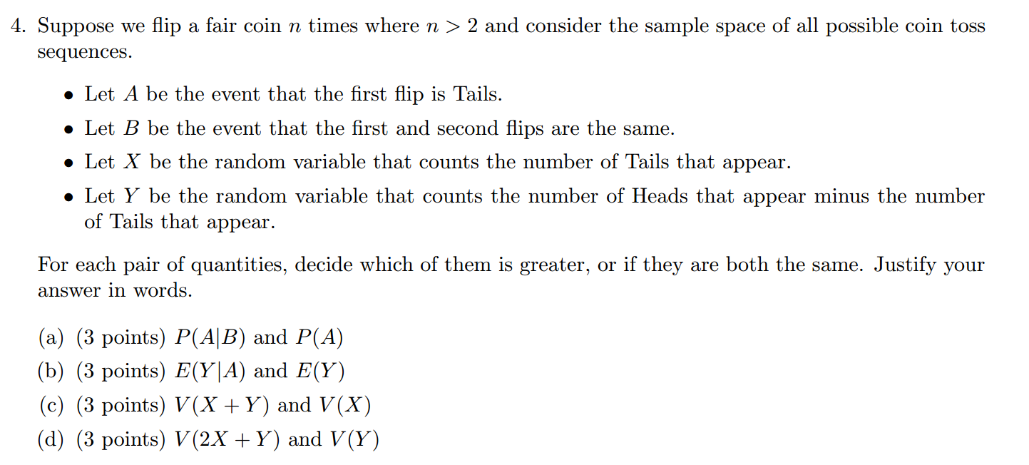 Solved Suppose we flip a fair coin n times where n > 2 and | Chegg.com