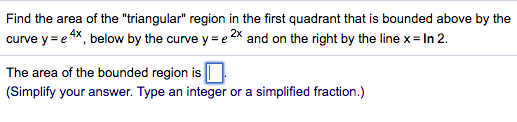 Solved Find the area of the "triangular" region in the first | Chegg.com