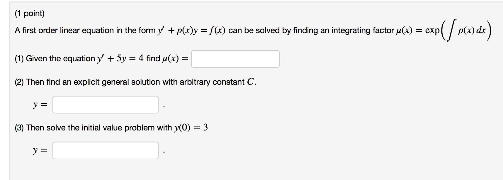 Solved A first order linear equation in the form y' + p(x)y | Chegg.com