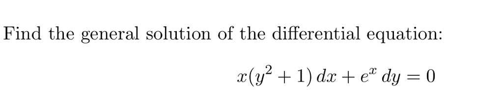 Solved Find the general solution of the differential | Chegg.com