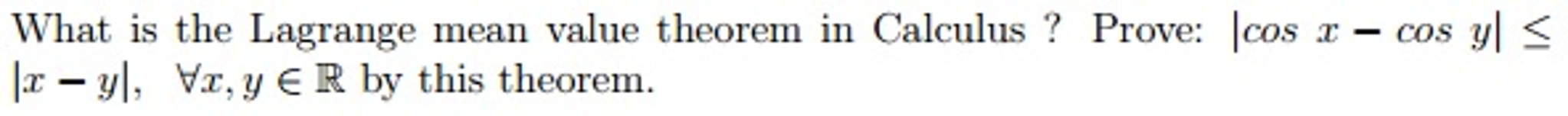 Solved What is the Lagrange mean value theorem in Calculus ? | Chegg.com