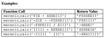 Solved Write a function moronic-calc that takes a string | Chegg.com
