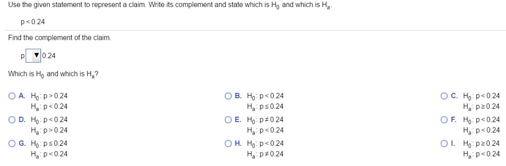 Solved Use the given statement to represent a claim. Write | Chegg.com