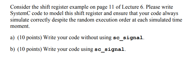 Solved SystemC code to model this shift register and ensure | Chegg.com