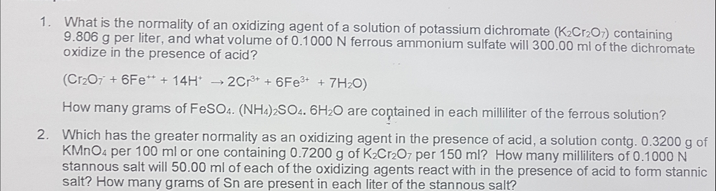 Solved 1,What is the normality of an oxidizing agent of a | Chegg.com