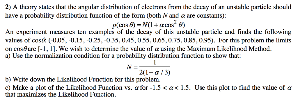 2) A theory states that the angular distribution of | Chegg.com