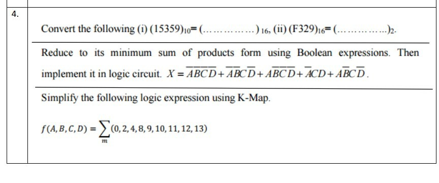 Solved 4. Convert the following (i) ( 15359);,-( ) i6, (ii) | Chegg.com
