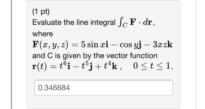Solved (1 pt) A particle subject to a force F(x, y) = -5y, | Chegg.com