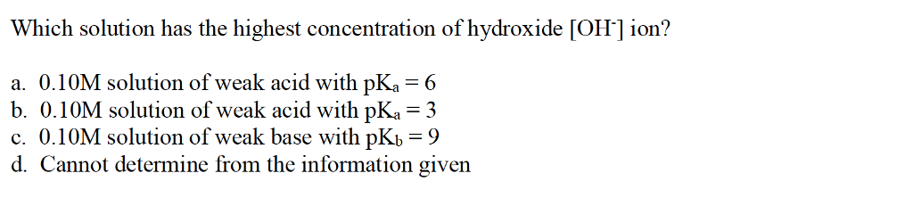 Solved Which solution has the highest concentration of | Chegg.com