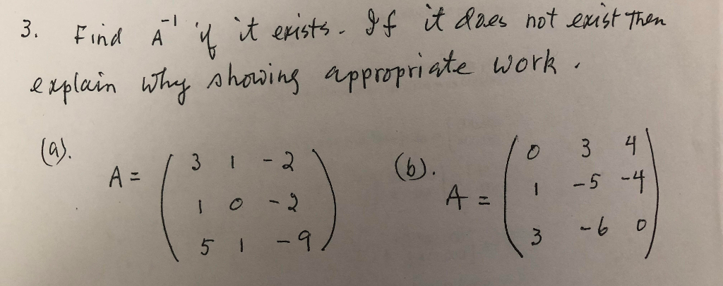 Solved Find the inverse by using the Identity matrix | Chegg.com