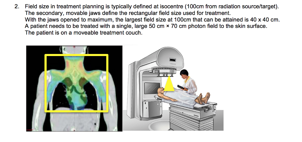 2. Field size in treatment planning is typically | Chegg.com