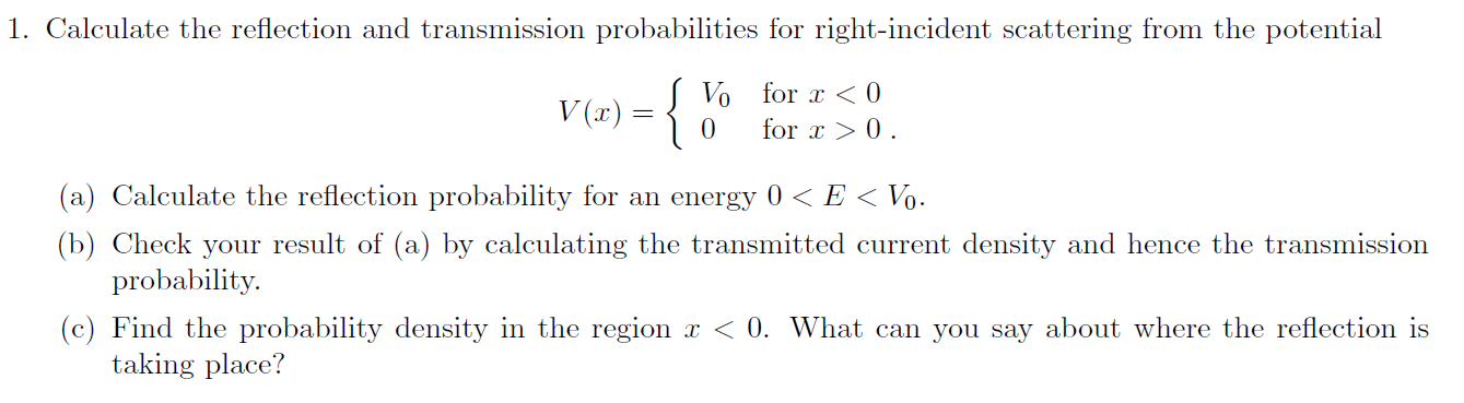 Solved Quantum Physics calculating reflection and | Chegg.com