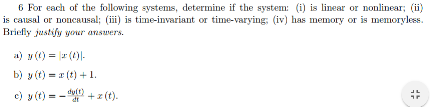 Solved 6 For each of the following systems, determine if the | Chegg.com