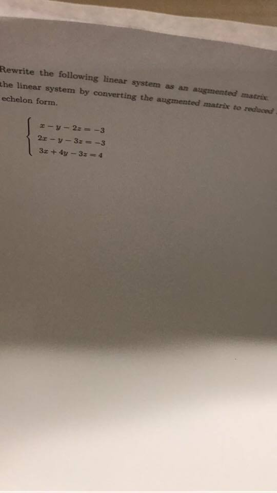 Solved Rewrite The Following Linear System As An Augmented 3063