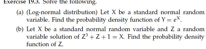 Solve the following (a) (Log normal distribution) Let | Chegg.com