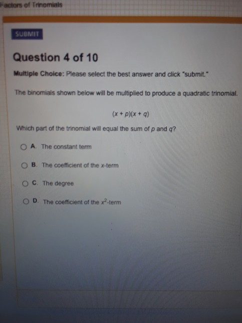 Solved Factors of Trinomials SUBMIT Question 4 of 10 | Chegg.com