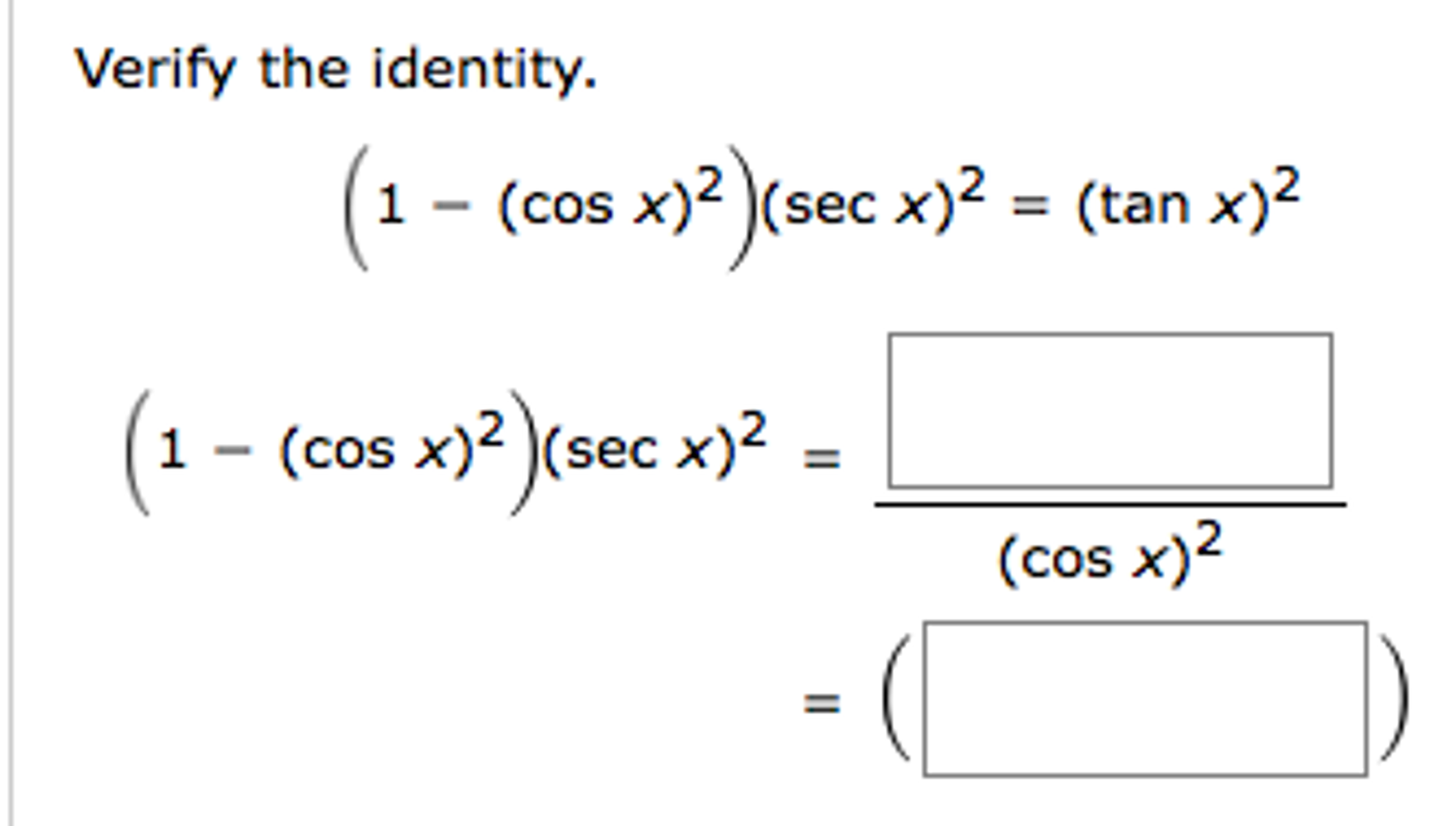 Solved Verify The Identity 1 cos X 2 sec X 2 Chegg