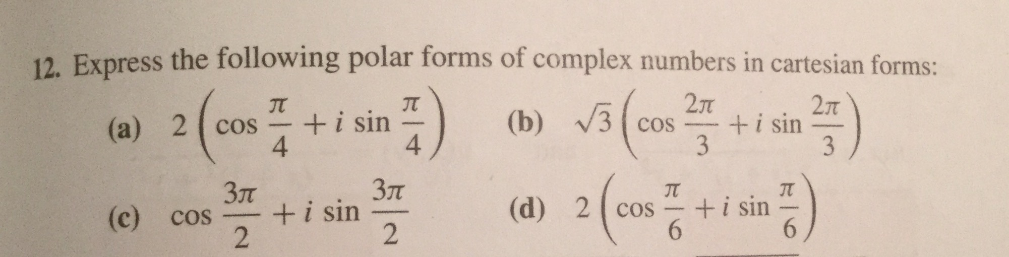 Solved Express the following polar forms of complex numbers | Chegg.com