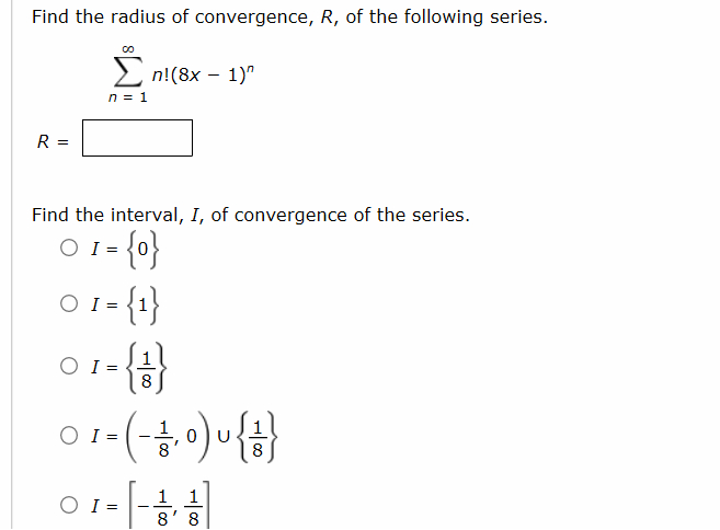 Solved Find the radius of convergence, R, of the following | Chegg.com