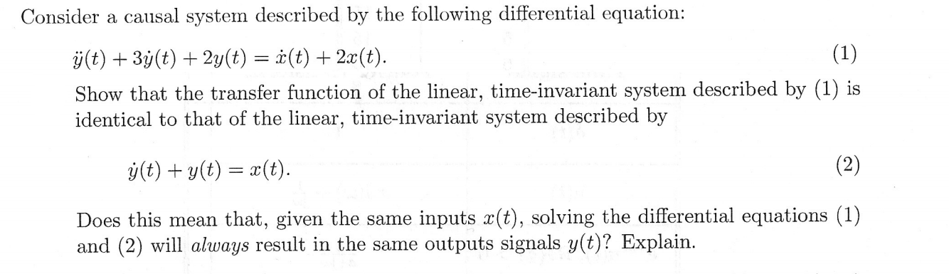 Solved Consider a causal system described by the following | Chegg.com