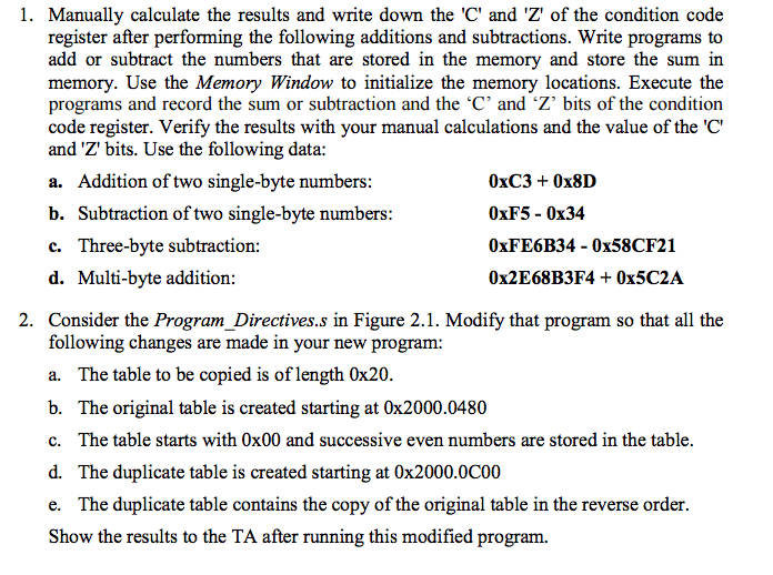 Solved 1. Manually calculate the results and write down the | Chegg.com