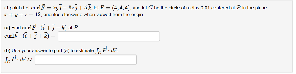 Solved Let curl F vector = 5 y I vector - 3z j vector + 5 k | Chegg.com