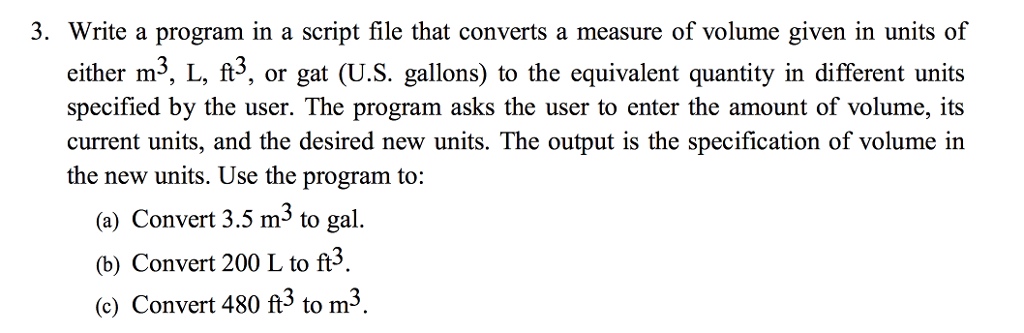 3 Write A Program In A Script File That Converts A 2745