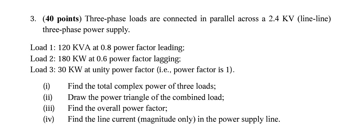 Solved Three-phase loads are connected in parallel across a | Chegg.com