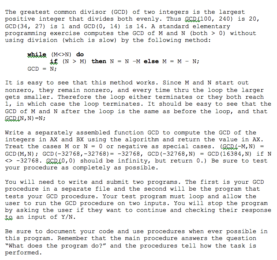 Solved The Greatest Common Divisor Gcd Of Two Integers Is