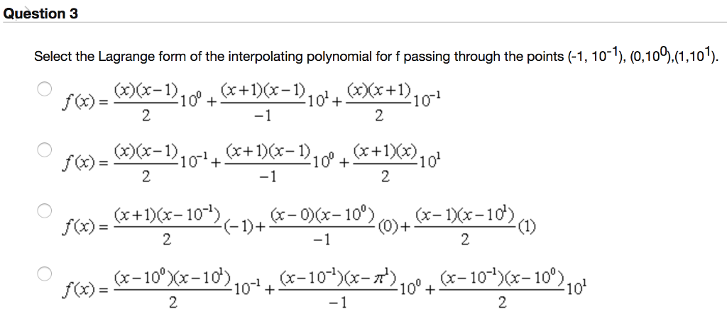 Solved Question 3 Select the Lagrange form of the | Chegg.com