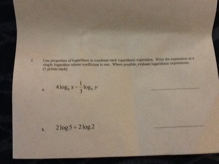Solved 7 Use Properties Of Logarithms To Condense Each 